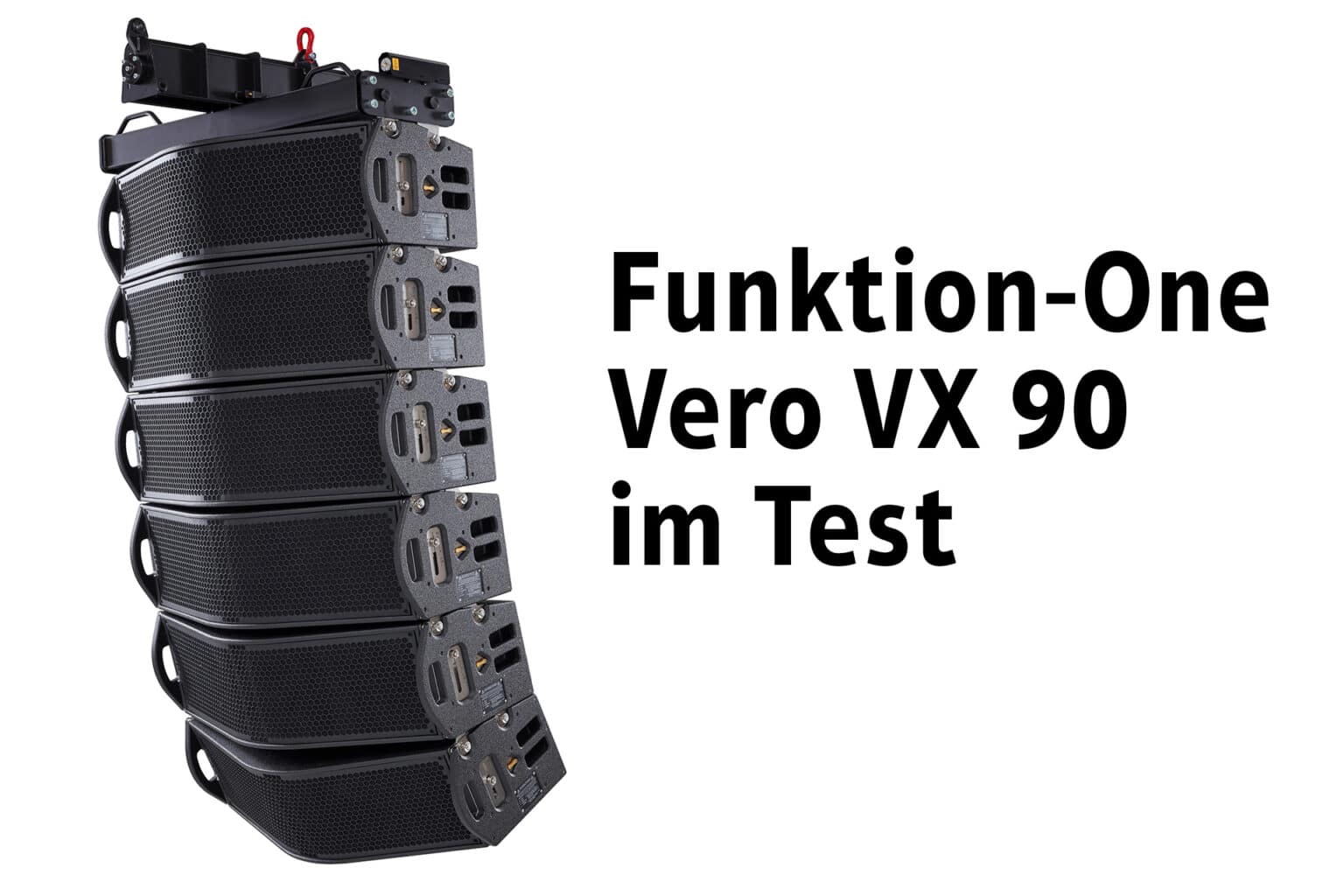 Funktion-One Vero VX90 – das etwas andere „Line-Array“ im Test ...